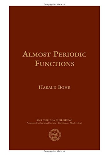Almost Periodic Functions (Ams Chelsea Publishing, 27) by Harald Bohr ...
