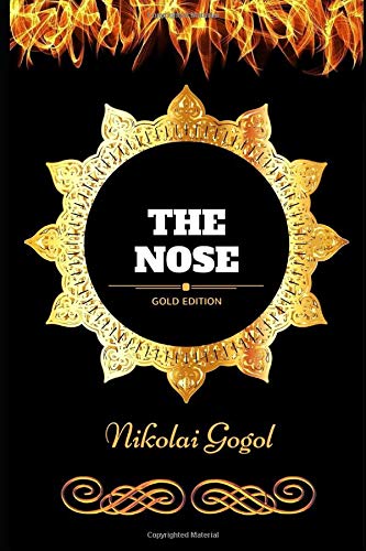 The Nose: By Nikolai Gogol - Illustrated by Nikolai Gogol | Goodreads