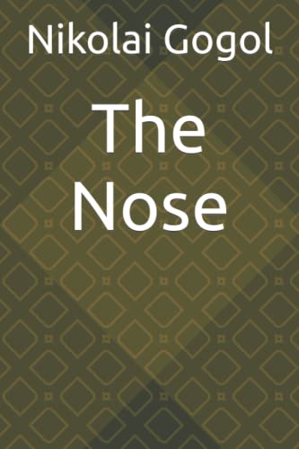 The Nose by Nikolai Gogol | Goodreads