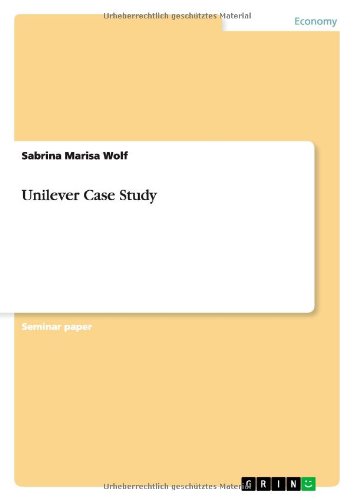 Unilever Case Study by Sabrina Marisa Wolf | Goodreads