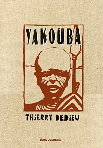 Yakouba by Thierry Dedieu | Goodreads