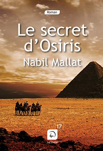 Le secret d'Osiris by Nabil Mallat | Goodreads