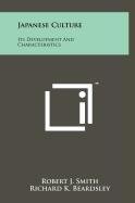 Japanese Culture: Its Development and Characteristics by Robert J Smith ...