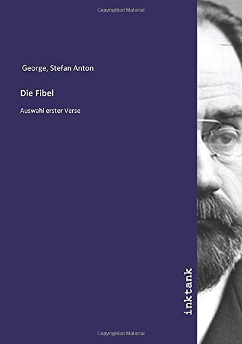 Die Fibel: Auswahl erster Verse (German Edition) by Stefan George ...