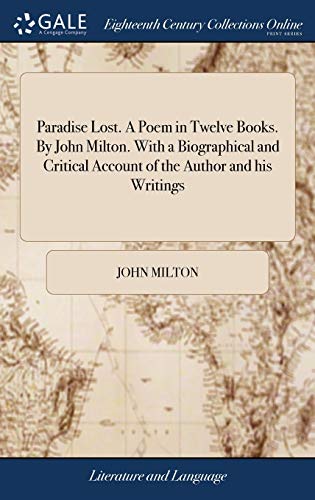 Paradise Lost. A Poem in Twelve Books. By John Milton. With a ...