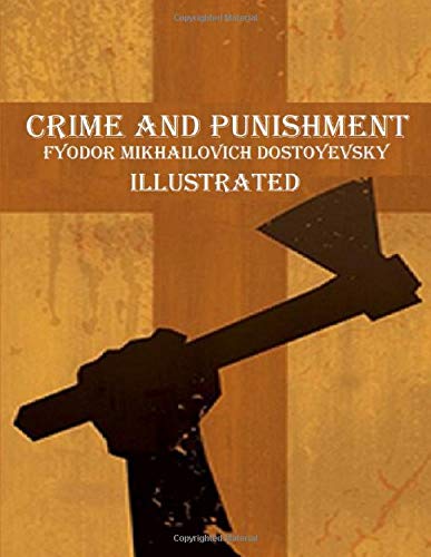 Crime and Punishment Illustrated by Fyodor Dostoevsky | Goodreads