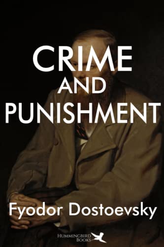 Crime and Punishment, by Fyodor Dostoevsky: The Original 1866 Text by ...