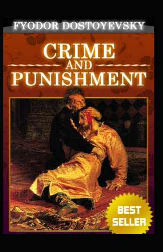Crime and Punishment Illustrated by Fyodor Dostoevsky | Goodreads