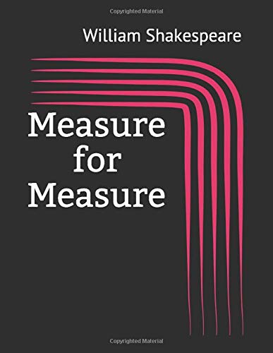 Measure for Measure: (Annotated) by William Shakespeare | Goodreads