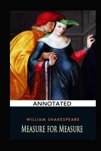 Measure for Measure Annotated by William Shakespeare | Goodreads