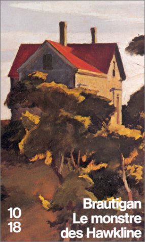 Le monstre des Hawkline by Richard Brautigan | Goodreads
