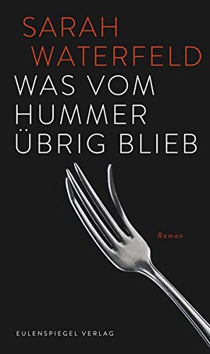 Was vom Hummer übrig blieb by Sarah Waterfeld | Goodreads
