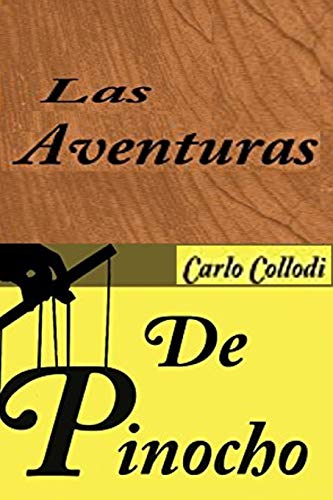 LAS AVENTURAS DE PINOCHO (Spanish Edition) by Carlo Collodi | Goodreads