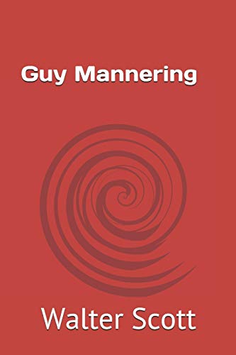 Guy Mannering (French Edition) by Walter Scott | Goodreads