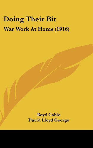 Doing Their Bit: War Work At Home (1916) by Boyd Cable | Goodreads