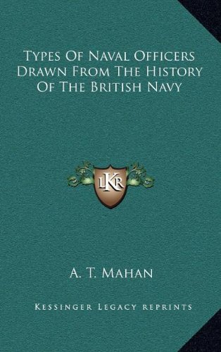 Types Of Naval Officers Drawn From The History Of The British Navy by ...