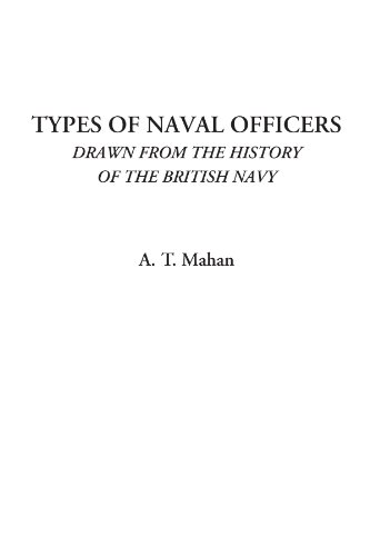 Types of Naval Officers by Alfred Thayer Mahan | Goodreads