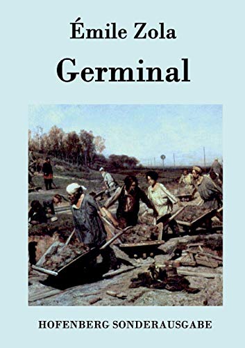 Germinal (German Edition) by Émile Zola | Goodreads