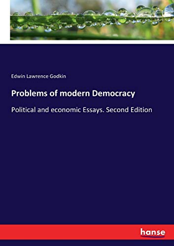 Problems of modern Democracy: Political and economic Essays. Second ...