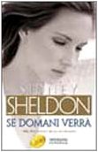 Se domani verrà by Sidney Sheldon | Goodreads