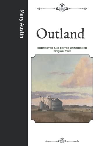 Outland: Corrected and Edited Unabridged Original Text by Mary Hunter ...