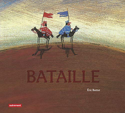 Bataille by Éric Battut | Goodreads