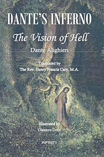 Dante's Inferno: The Vision of Hell by Dante Alighieri: Translated by ...