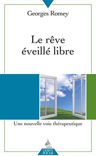 Le Rêve éveillé libre by Georges Romey | Goodreads