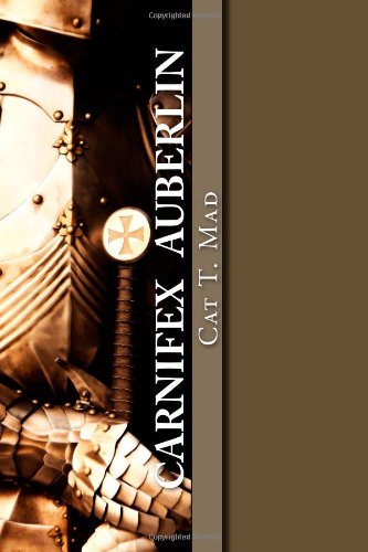 Carnifex Auberlin (German Edition) by Cat T. Mad | Goodreads