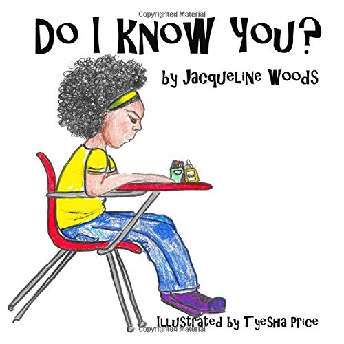 Do I KNOW You? by Mrs. Jacqueline Woods | Goodreads