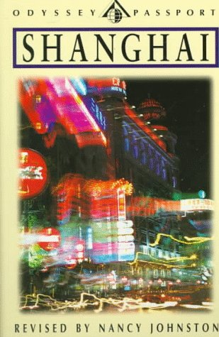 Odyssey Guide to Shanghai by Peter Hibbard | Goodreads