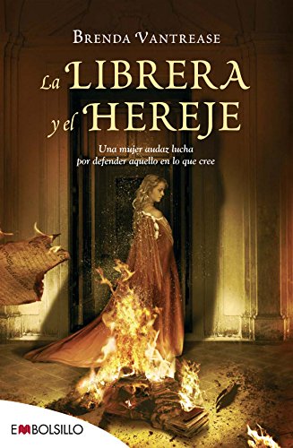 La librera y el hereje (Spanish Edition) by Brenda Rickman Vantrease | Goodreads