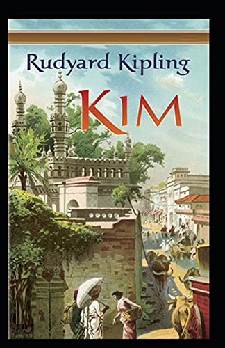 Kim By Rudyard Kipling : Illustrated Edition by Rudyard Kipling | Goodreads