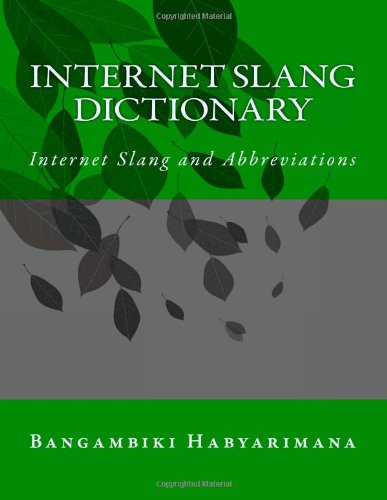 Internet Slang Dictionary: Internet Slang and Abbreviations by ...