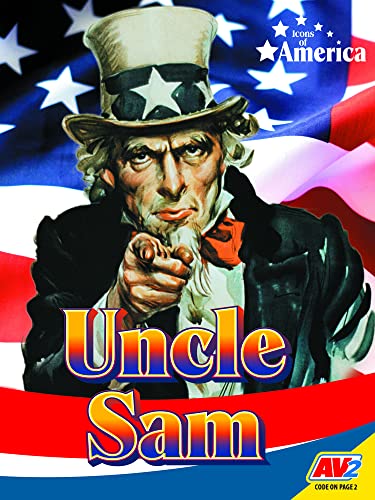 Uncle Sam (Icons of America) by Helen Lepp Friesen | Goodreads