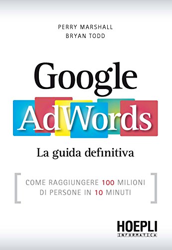 Google AdWords. La guida definitiva by Perry Marshall | Goodreads