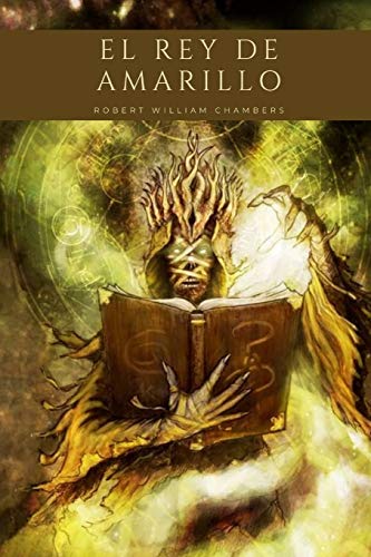El Rey de Amarillo: Nueva Versión by Robert W. Chambers | Goodreads