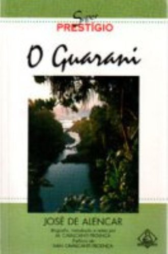 Guarani, O by José de Alencar | Goodreads