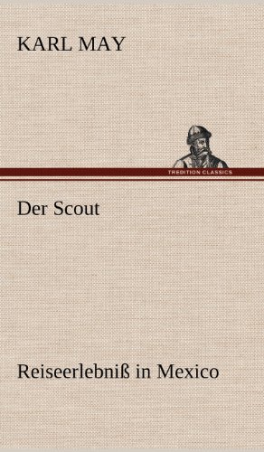 Der Scout (German Edition) by Karl May | Goodreads