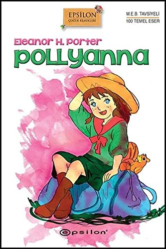 Pollyanna by Eleanor H. Porter | Goodreads