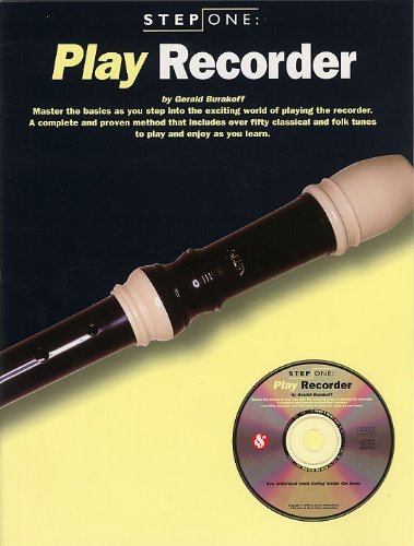 Step One: Play Recorder by Gerald Burakoff | Goodreads