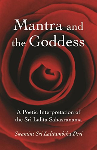 Mantra and the Goddess by Sri Lalitambika Devi Swamini | Goodreads