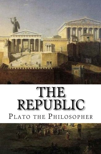 The Republic by Plato the Philosopher | Goodreads