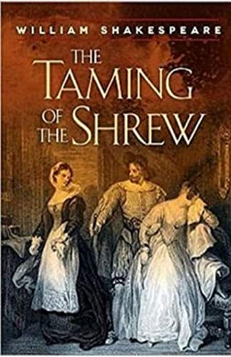 The Taming of the Shrew Annotated by William Shakespeare | Goodreads