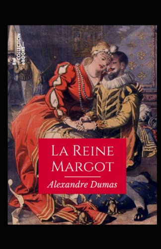 La Reine Margot (French Edition) by Alexandre Dumas | Goodreads