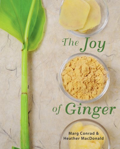 Joy of Ginger : A Winning Selection of Taste-Tingl by Margaret Conrad ...