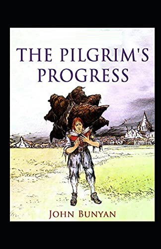 The Pilgrim's Progress by John Bunyan illustrated edition by John ...