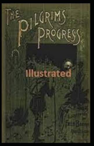 The Pilgrim's Progress by John Bunyan illustrated edition by John ...