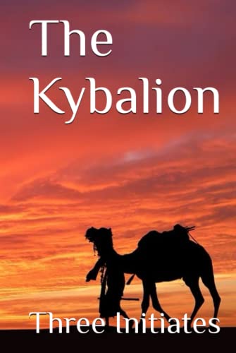The Kybalion by Three Initiates | Goodreads