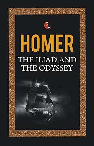 The Iliad And The Odyssey by Homer | Goodreads